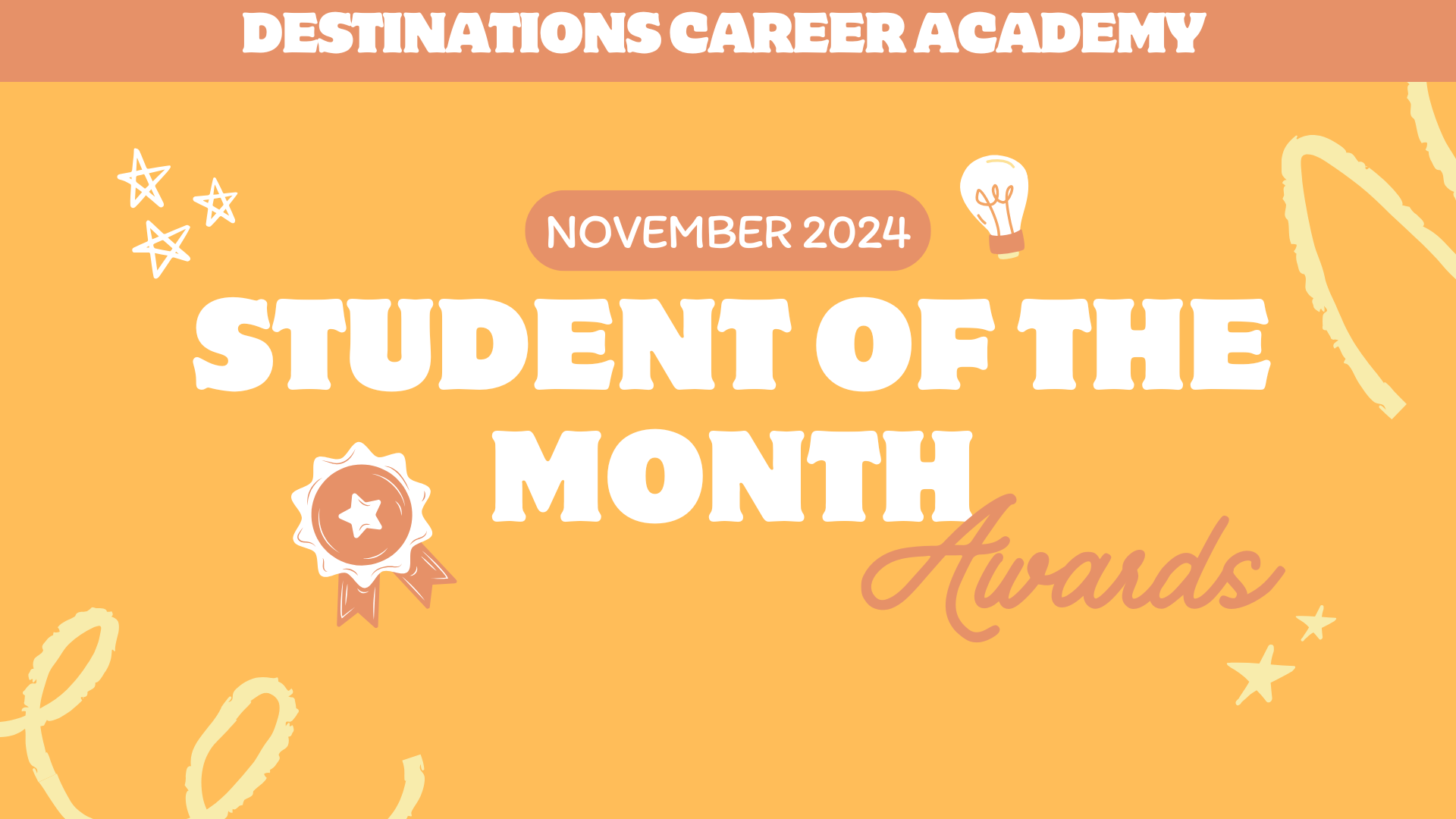 Destinations Career Academy: Celebrando a Nuestros Estudiantes del Mes ...